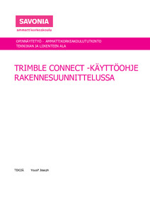 TRIMBLE CONNECT -KÄYTTÖOHJE RAKENNESUUNNITTELUSSA - Theseus